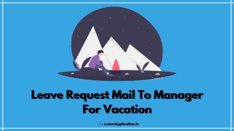 Leave Request Mail To Manager For Vacation [9+ Samples]